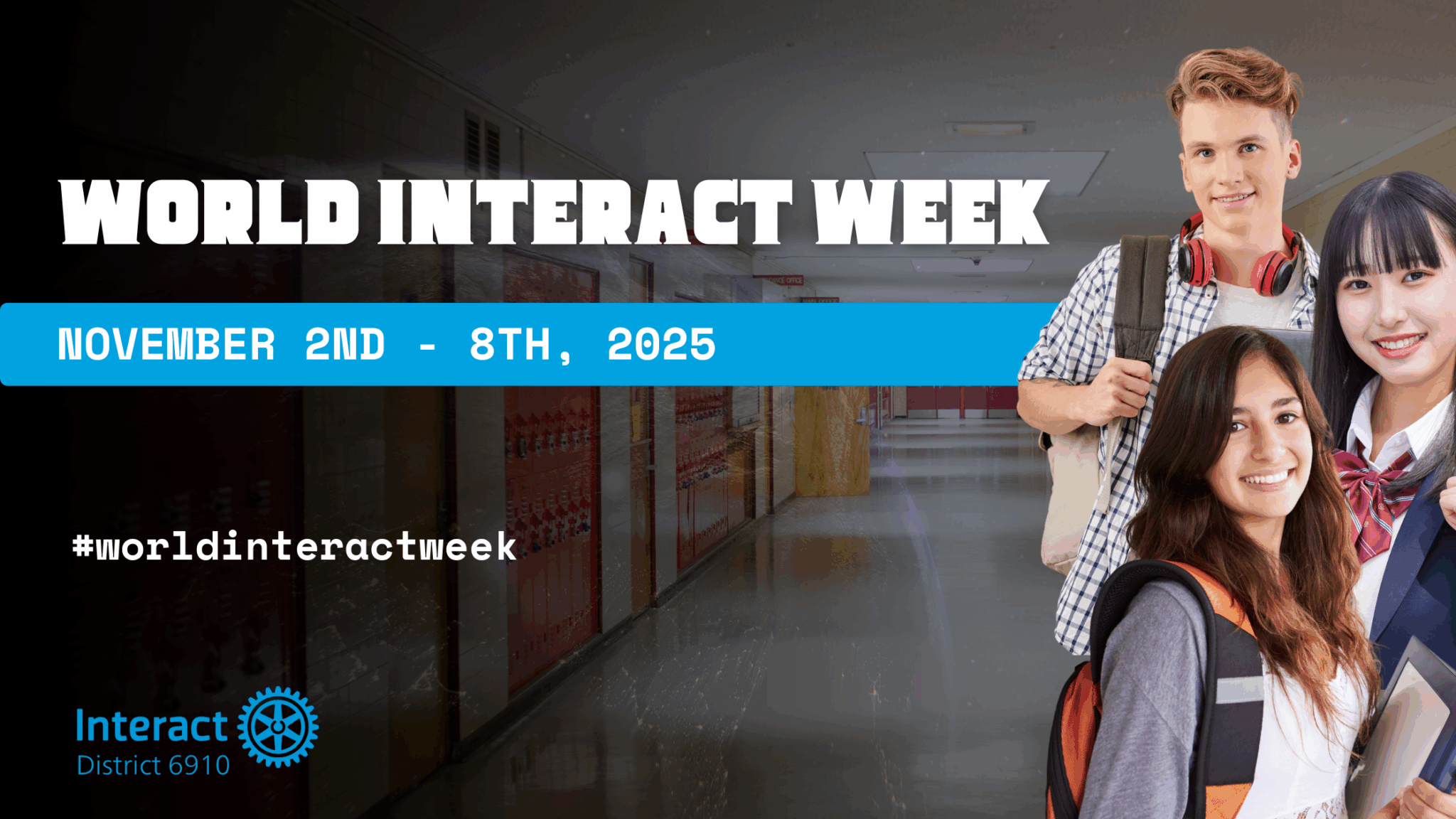 Celebrate World Interact Week2025 - Rotary District 6910